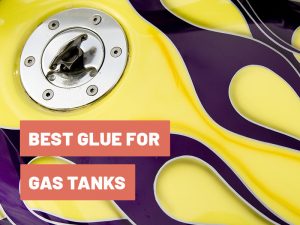 Best Glue for Patching Gas Tanks - Product Tips & Guide
